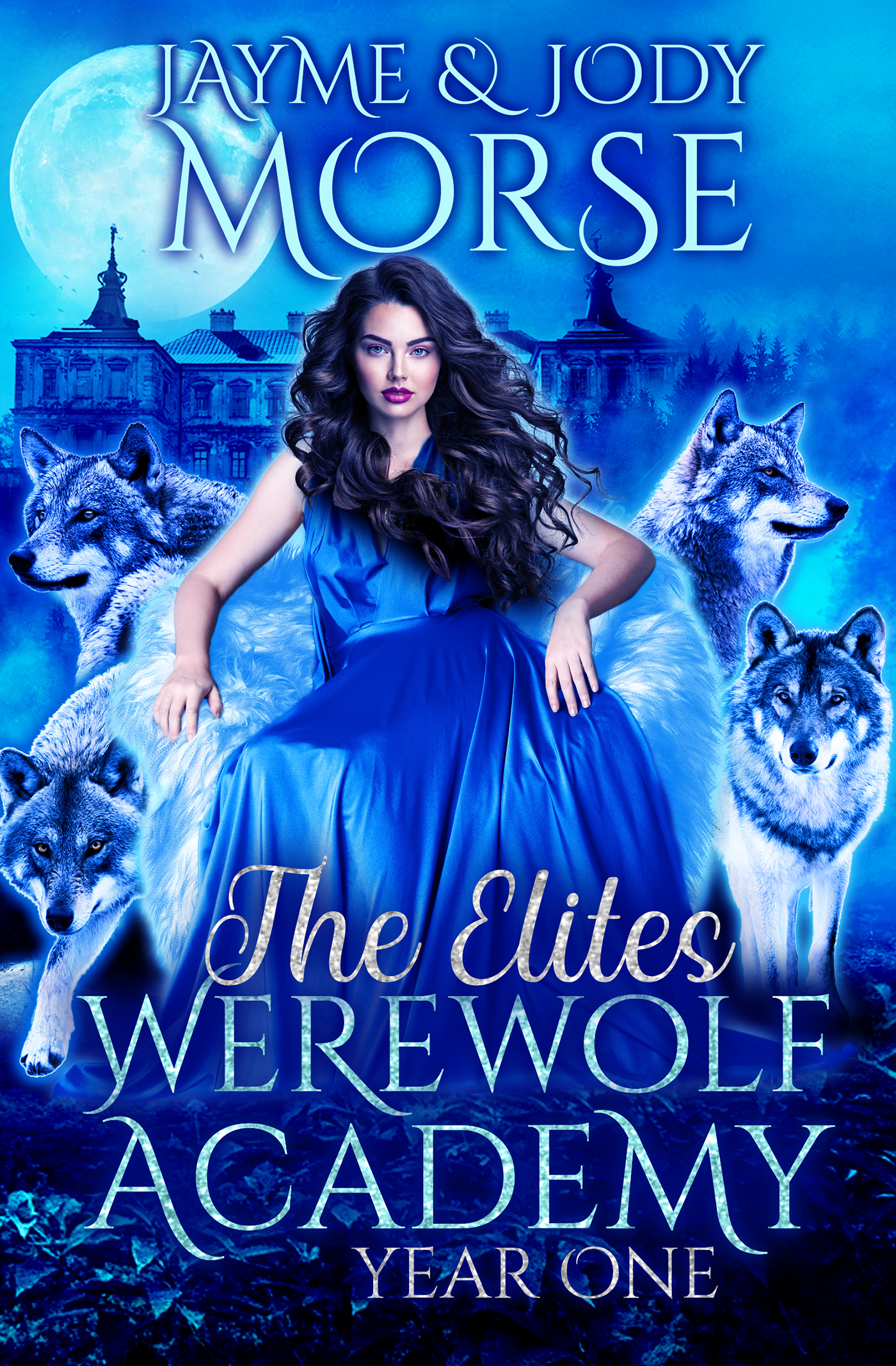 Werewolf Academy: The Elites (Year One) – jayme morse